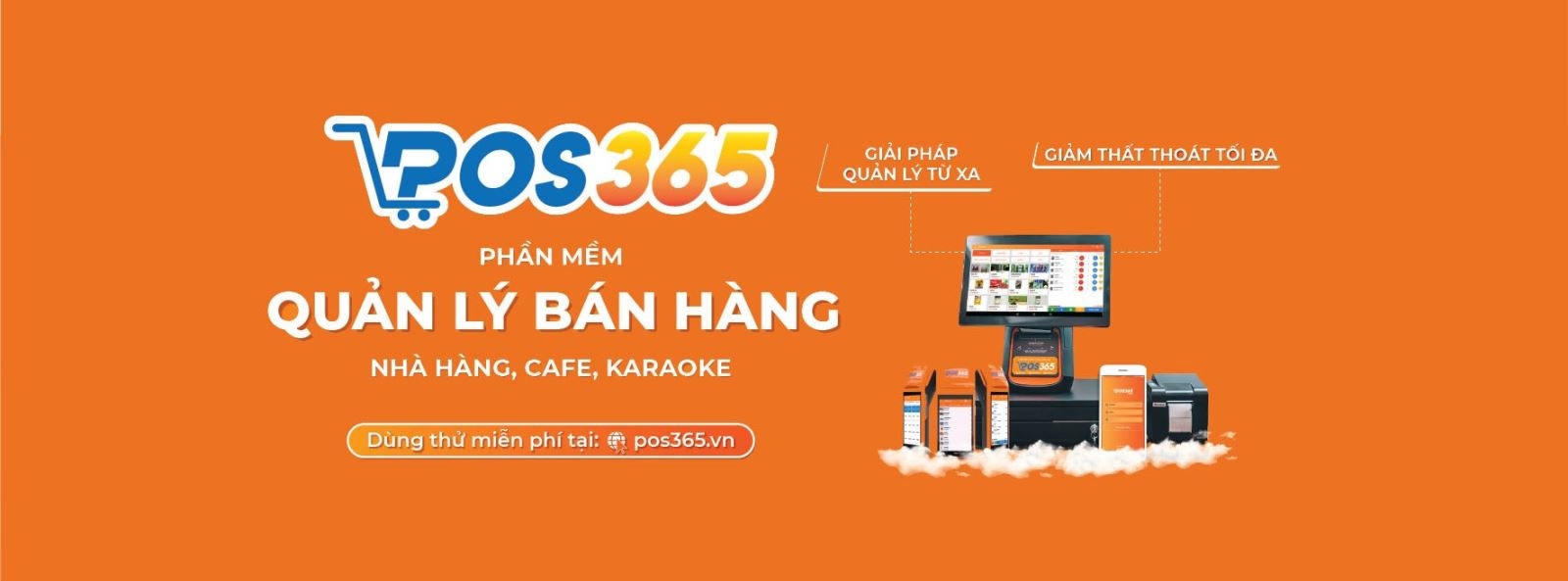 POS365: Quản lý bán hàng, kiểm soát kinh doanh tiện ích nhất